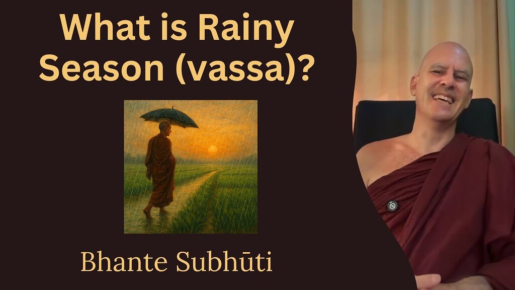 What is Vassa (Post) - General Theravada topics - Classical Theravāda